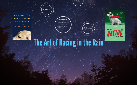 The Art of Racing in the Rain by Alex Lee on Prezi