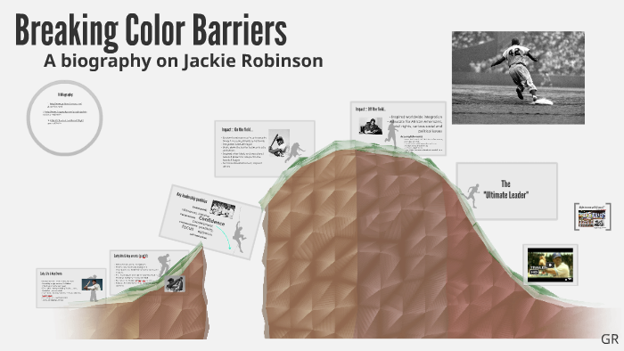 Breaking Color Barriers - Starting on The Field by Gar Ram on Prezi