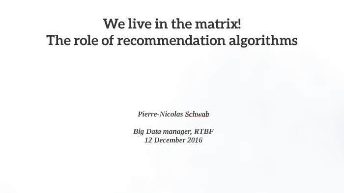 Do we live in the matrix ? by pierre-nicolas schwab on Prezi
