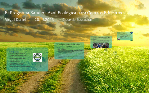 El Programa Bandera Azul Ecológica para Centros Educativos by Abigail ...