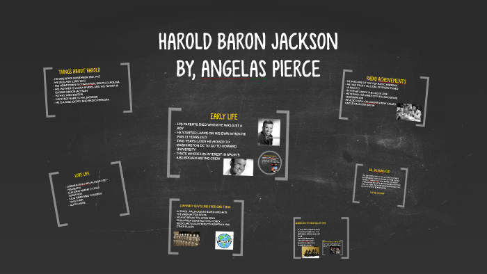 HAROLD BARON JACKSON by Angie MP on Prezi