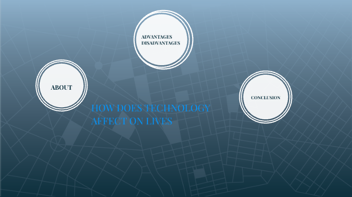 How does technology affect on lives? by Laura Puya Ruiz on Prezi