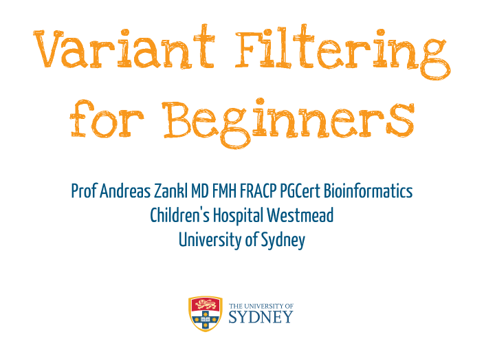 Variant Filtering for Beginners Prezi Next by Andreas Zankl on Prezi