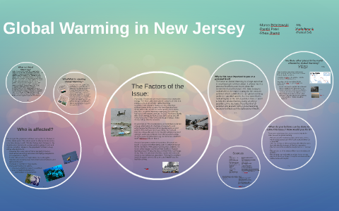 Global Warming in New Jersey by Rhea Jhamb on Prezi