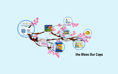 the Bless Our Cops by Jr Ramones on Prezi