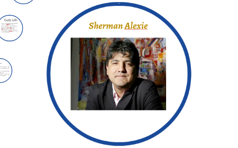 Sherman Alexie by Cyrus Beschloss on Prezi