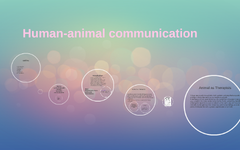 Human-animal communication by yuge gao on Prezi