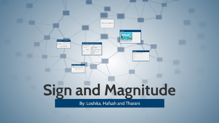 Sign and magnitude binary numbers by Hafsah Farooq on Prezi
