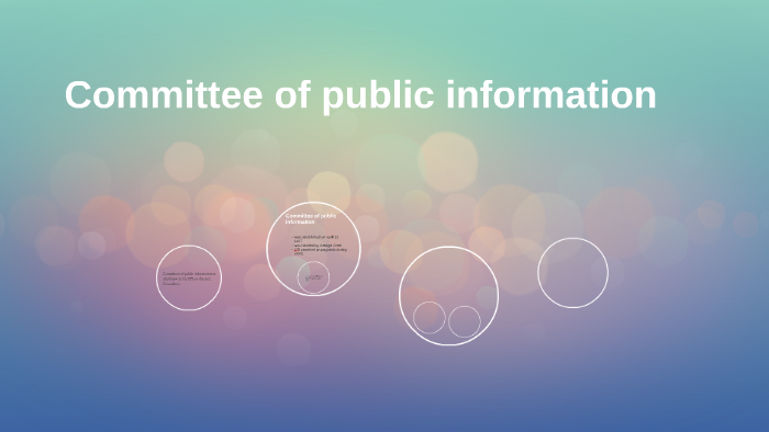 Committee of public information by cheyenne brock on Prezi