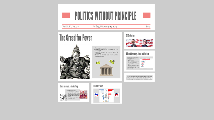 POLITICS WITHOUT PRINCIPLE by Neela Datta on Prezi