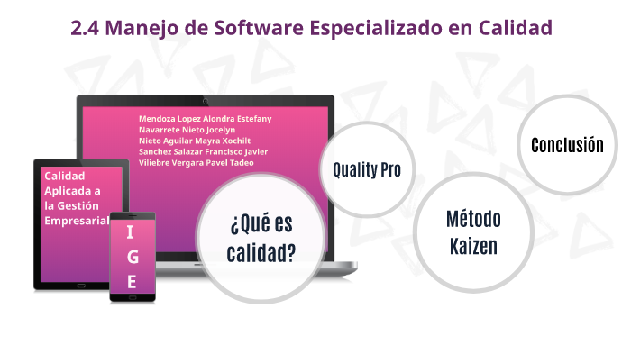 2.4 Manejo de Software especializado en Calidad by Estefany Mendoza on ...