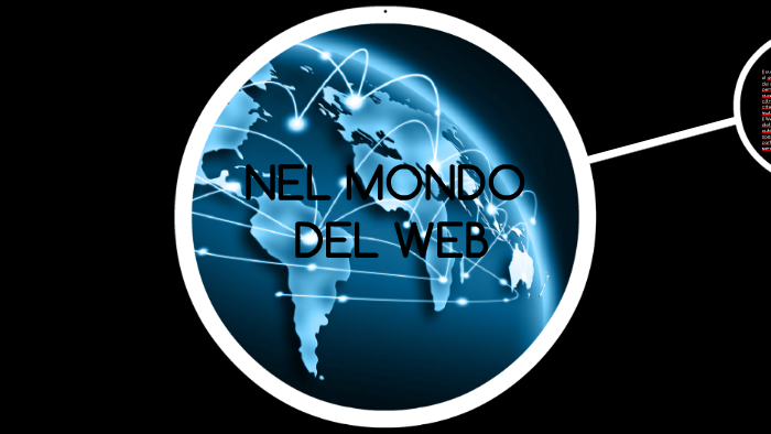Nel mondo del web by Alice Bosio on Prezi