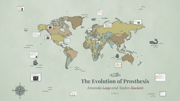 The Evolution of Prosthetics by Amanda Lepp on Prezi
