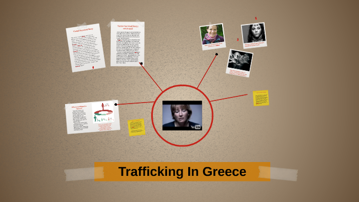 Who is trafficked in Greece? by Myla Thomas on Prezi