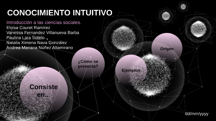 CONOCIMIENTO INTUITIVO by natalia ximena nava gonzález on Prezi