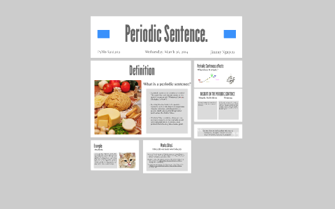 Periodic Sentence. by Jimmy Nguyen on Prezi
