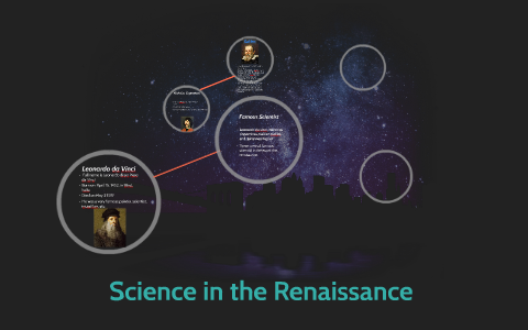 Science in the Renaissance by on Prezi