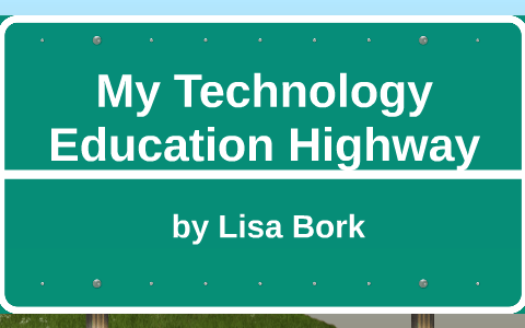 Highway to Education by Lisa Bork