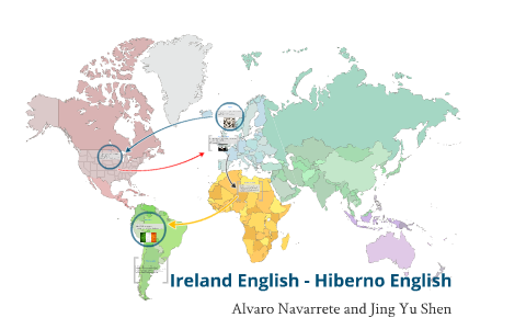 Hiberno English by Alvaro Navarrete on Prezi