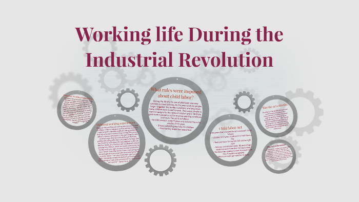 Working life During the Industrial Revolution by Clare Gaynor on Prezi