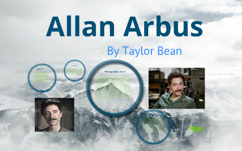 Allan Arbus The Photographer by Taylor Bean on Prezi