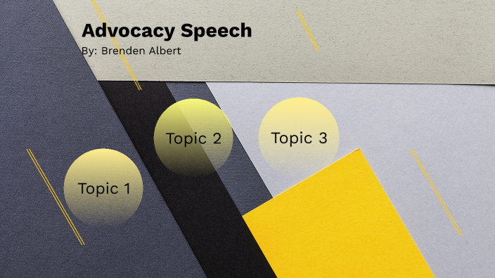 Advocacy Speech by Brenden Albert on Prezi