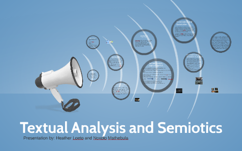 Textual Analysis and Semiotics by on Prezi