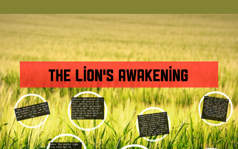 The lion's awakening by Daniella Rozen on Prezi