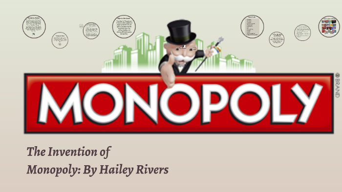 The Invention of Monopoly : By Hailey Rivers by hailey rivers on Prezi