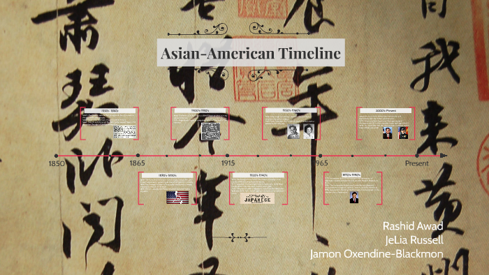 Asian American Timeline by Jamon Oxendine-Blackmon