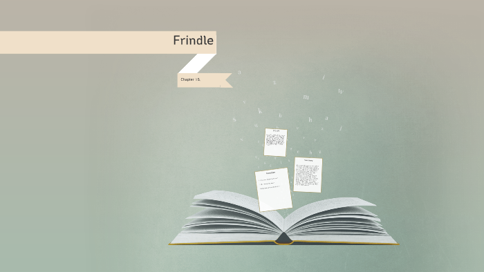 Frindle Chapter 15 by 종수 한. on Prezi
