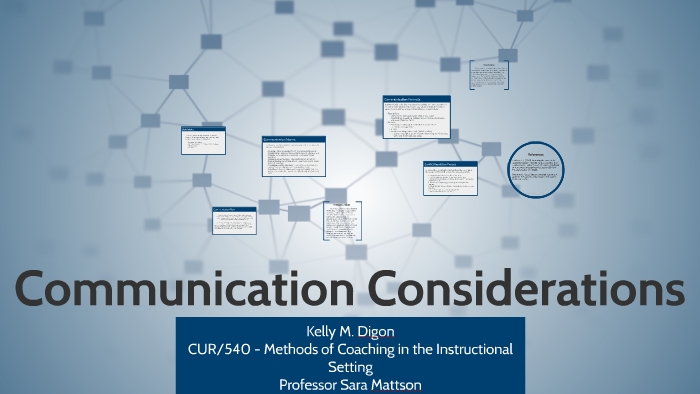 Communication Considerations by Kelly Digon on Prezi