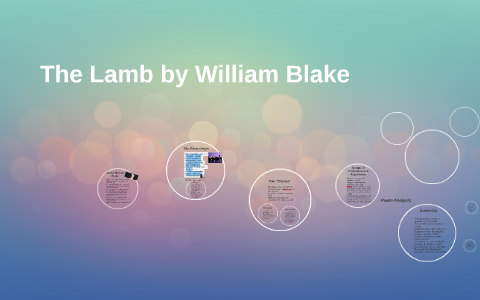 The Lamb by William Blake by Ashley Hodge on Prezi
