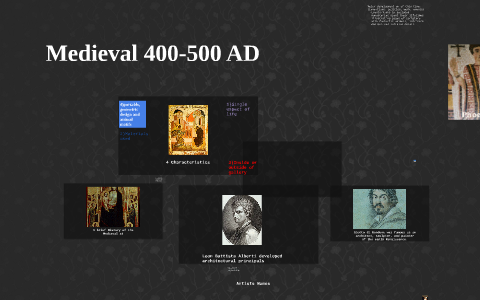 Medieval 400-500 AD by Katherine Sparks on Prezi