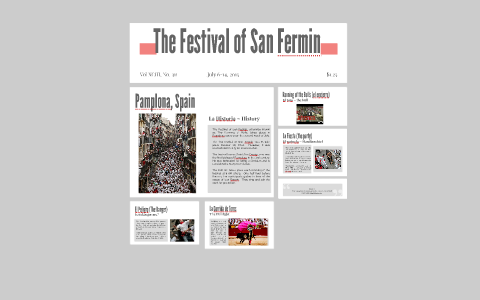 The Festival of San Fermin by Jennifer Sobota on Prezi