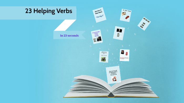 23 Helping Verbs by Doug Hanks on Prezi