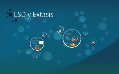 LSD y Extasis by Isidora Cancino on Prezi