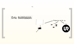 Presentation Eric Svensson by Eric Svensson