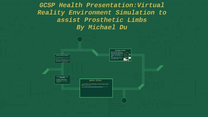 GCSP Health Presentation: Virtual Reality Bionics. by on Prezi