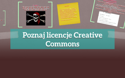 Poznaj licencje Creative Commons by Magdalena Drozd on Prezi