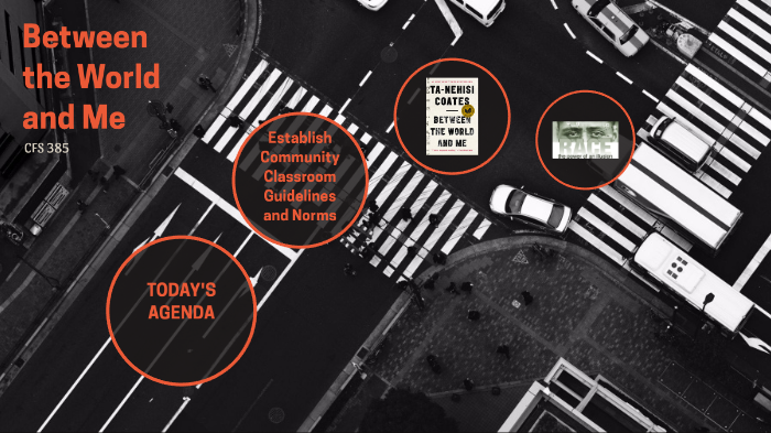 Between the World and Me by Macy Halladay on Prezi