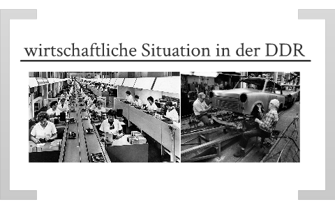 Wirtschaft BRD/DDR by Lucas Beutler on Prezi