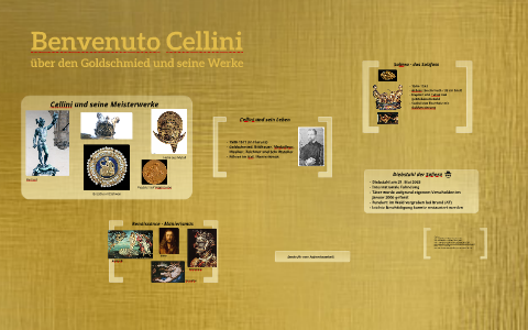Benvenuto Cellini by Simone Böhringer on Prezi