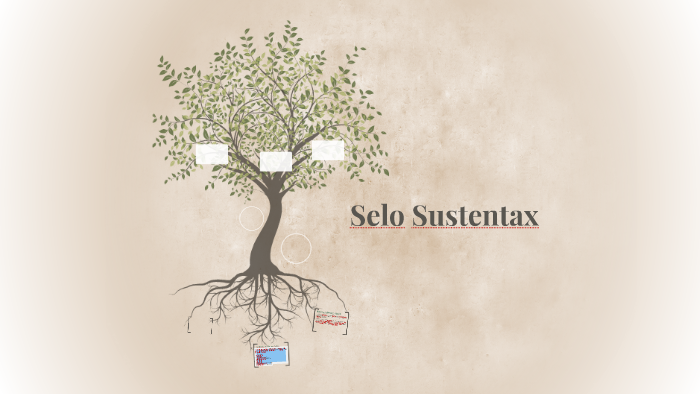 Selo Sustentax by gabriela maximo on Prezi