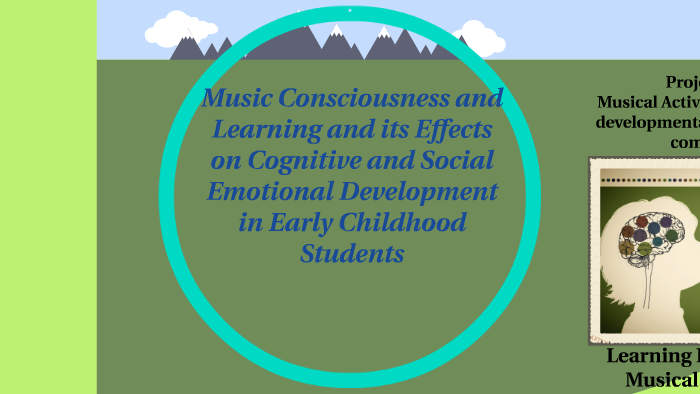Music Consciousness and Learning and Its Effects on Cognitive and ...