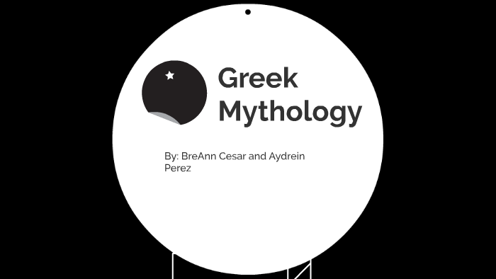 Greek Mythology by Aydrien Perez on Prezi