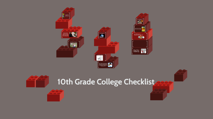 10th Grade College Checklist by Jennifer Resendiz on Prezi