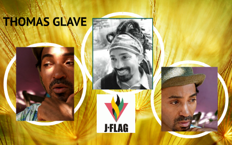 THOMAS GLAVE by Kenneth Johnson on Prezi
