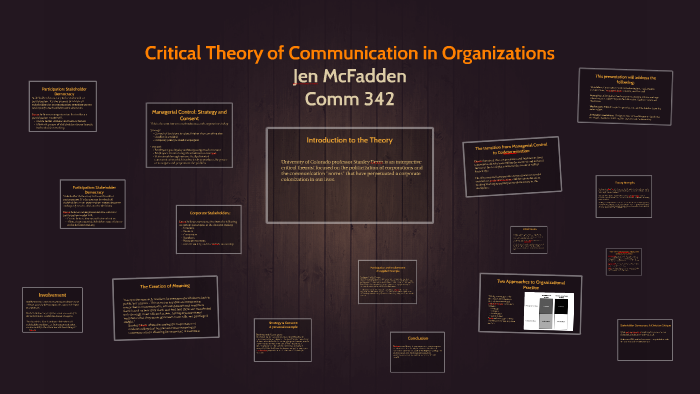 Critical Theory of Communication in Organizations by Jen McFadden on Prezi