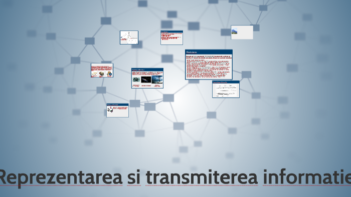 Reprezentarea si transmiterea informatiei by Aliona Șatravca on Prezi